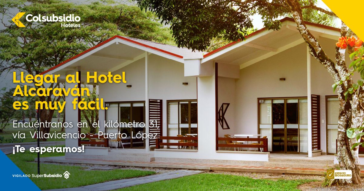 Cómo llegar al Hotel Alcaraván | Hoteles Colsubsidio